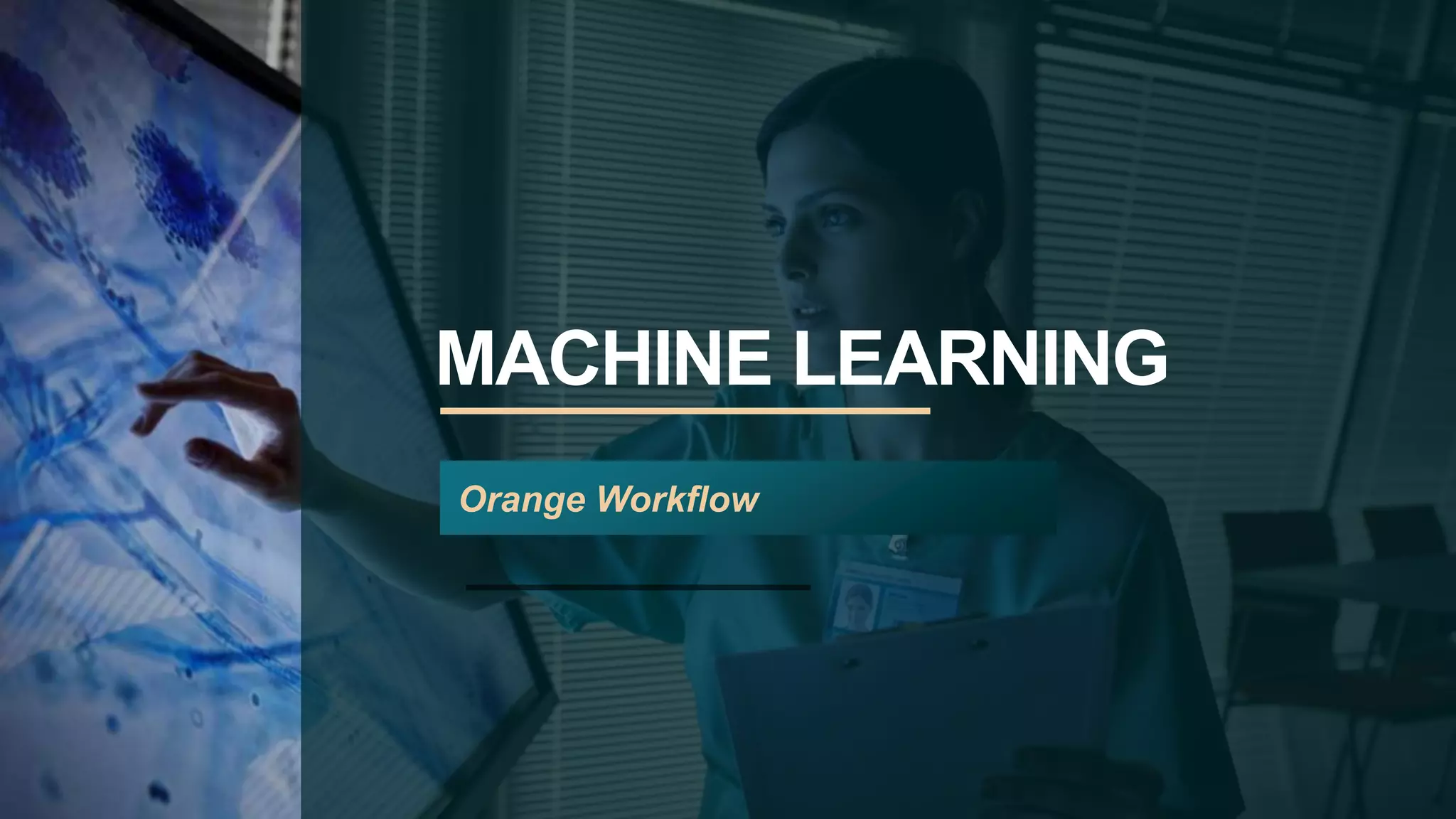 Orange Lecture01 - Machine learning.ppsx