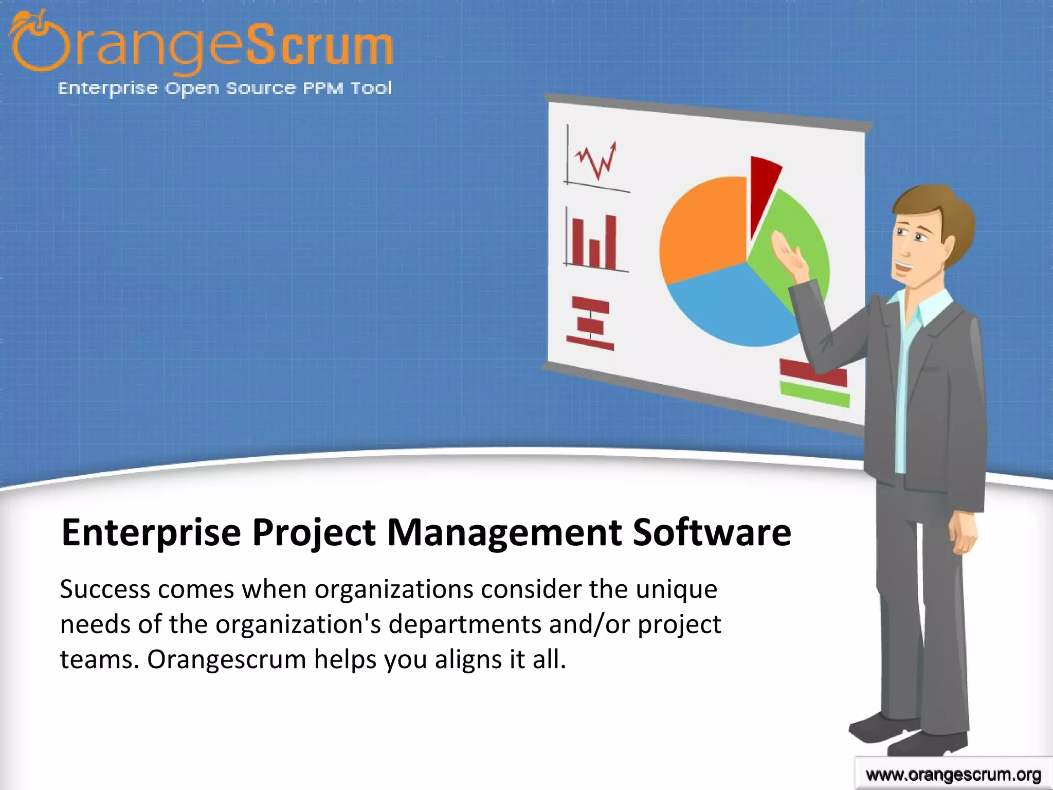 Enterprise Open Source Project Management software | PPT