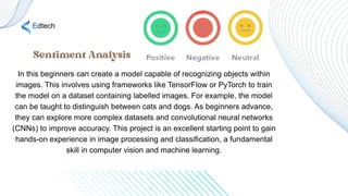 10 Machine Learning Project Ideas Suitable For Beginners | PPTX