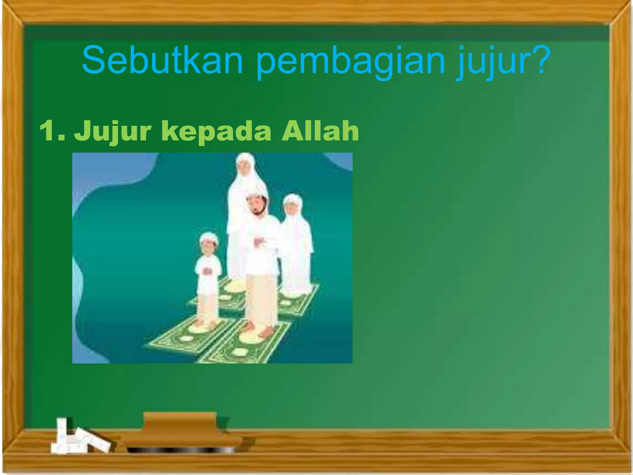 Orang Jujur disayang Allah.pptx