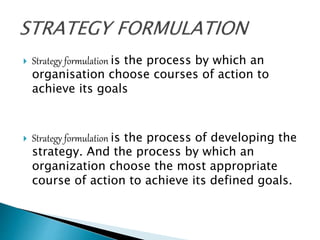 Oranisation appraissal and strategy formulation | PPTX