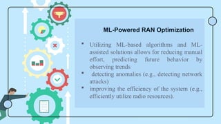MANAGING O-RAN NETWORKS WITH AI, ML, AND NEW ENERGY INTEGRATION: | PPTX