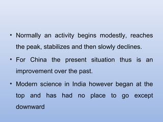 Rise and decline of modern science in India | PPT