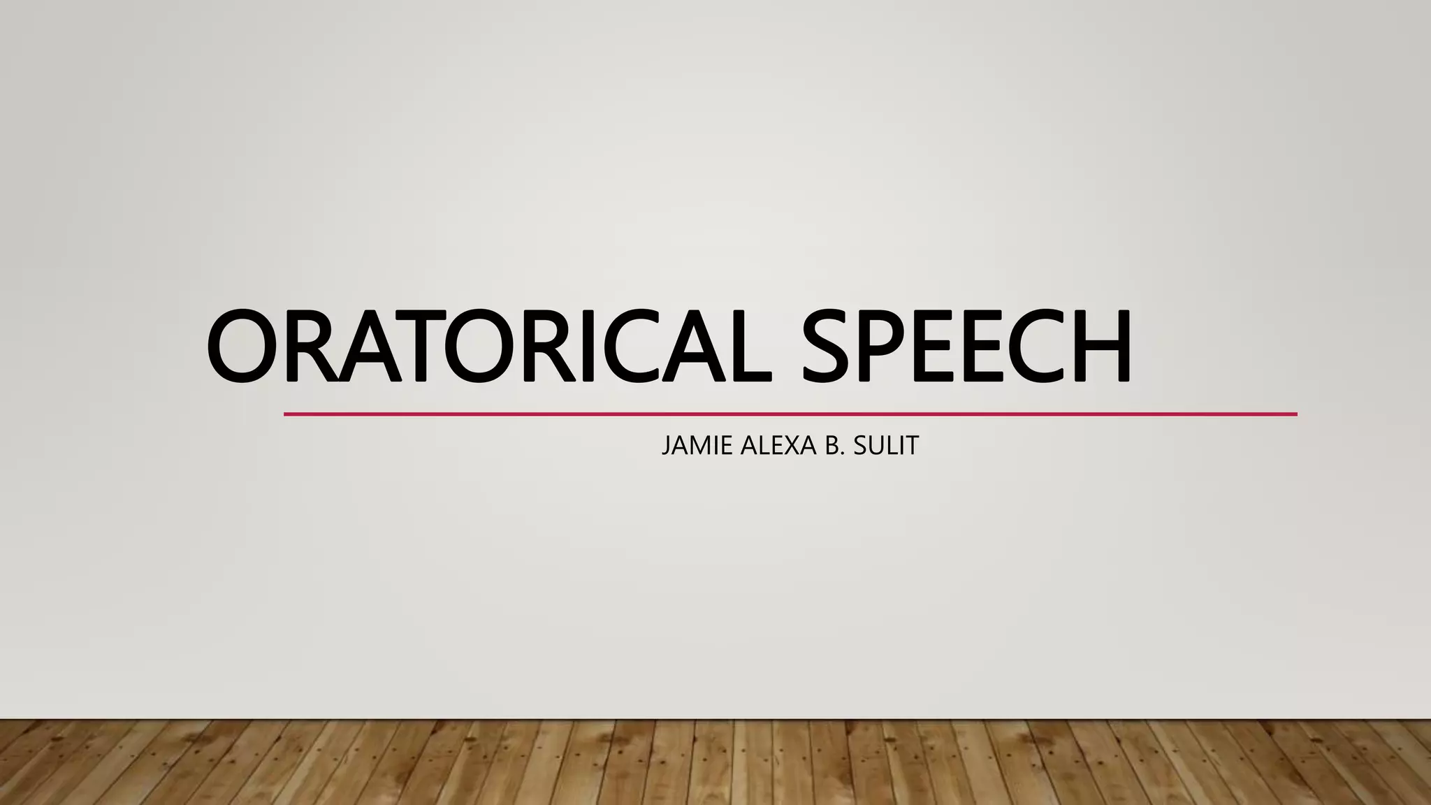 Oratorical Speech Grade 8.pptx