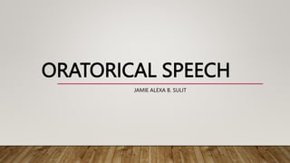 Oratorical Speech Grade 8.pptx