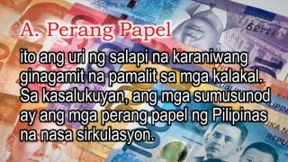 Iba't Ibang Uri ng Salapi o Pera | PPTX