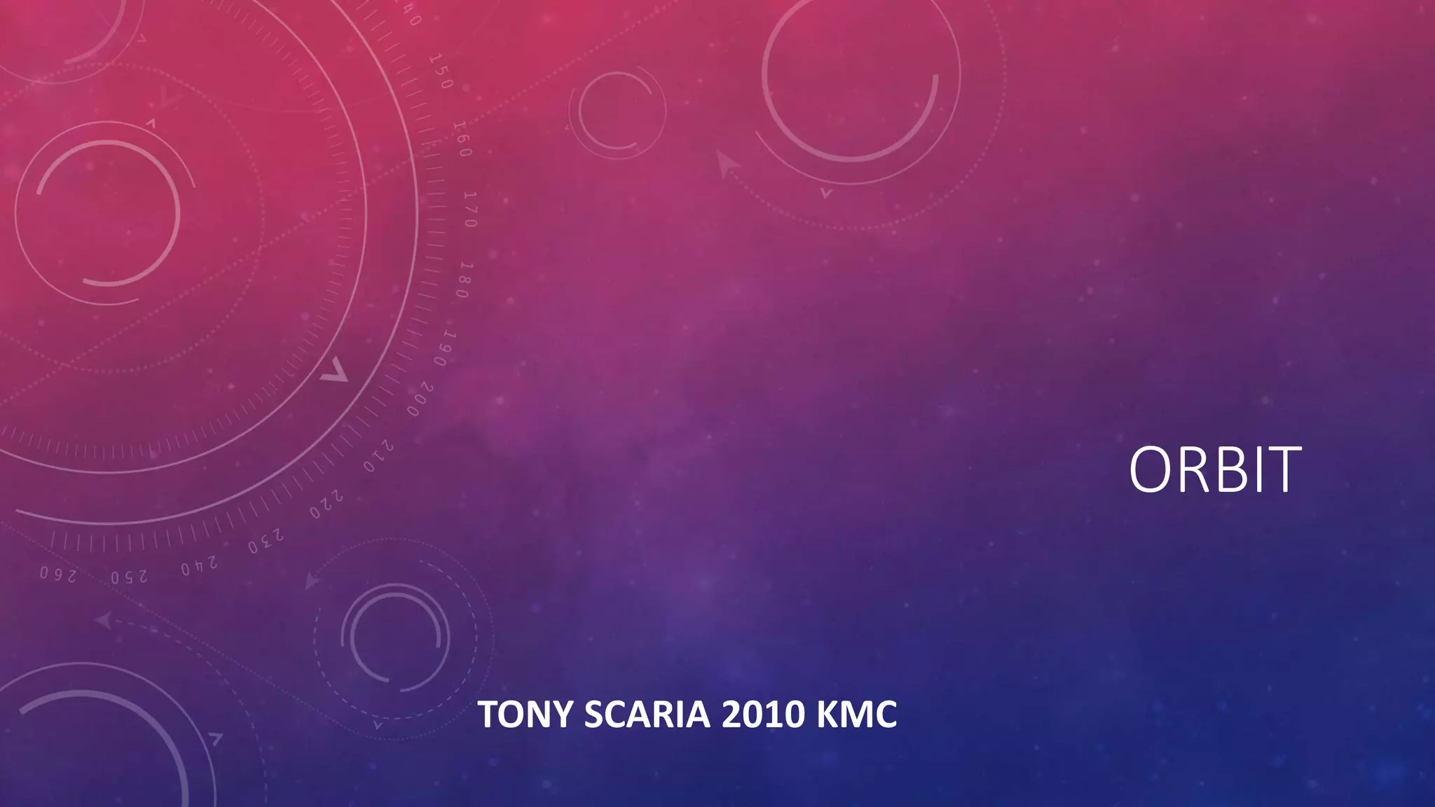 Orbit REVISION NOTES | PPT