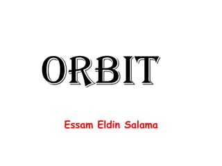 Orbit. anatomy power point presentation | PPTX