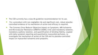 orbita cosmic trail, coronary sinus reduction device | PPTX