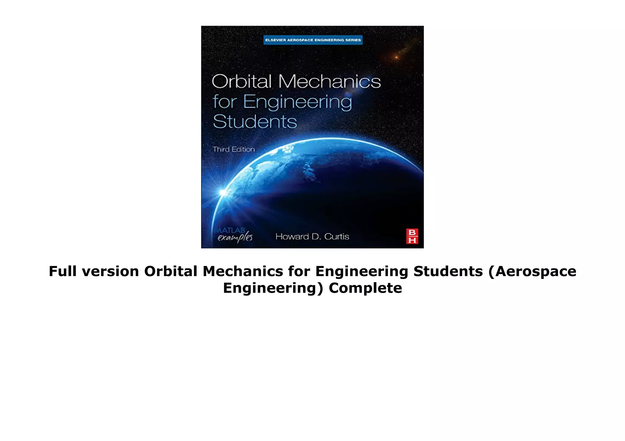 Full version Orbital Mechanics for Engineering Students (Aerospace ...