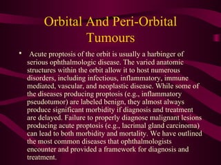 Orbital And Peri Orbital Tumours | PPT