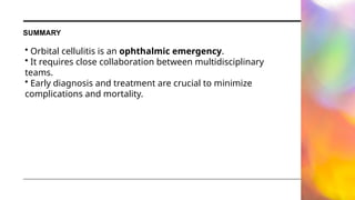 Ophthalmology- Orbital cellulitis- medicine | PPTX