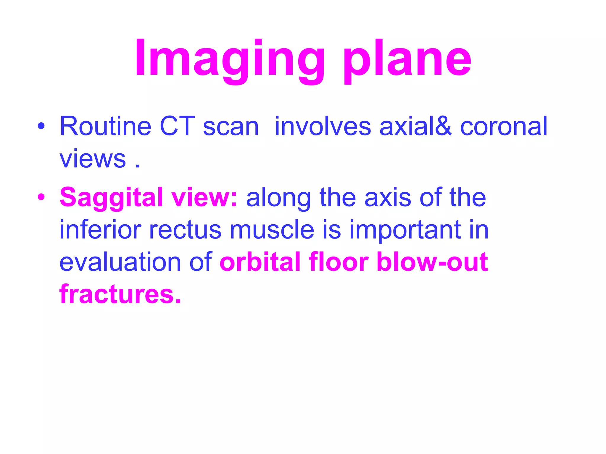 Orbital imaging (X-RAY,CT SCAN,AND MRI) | PPT