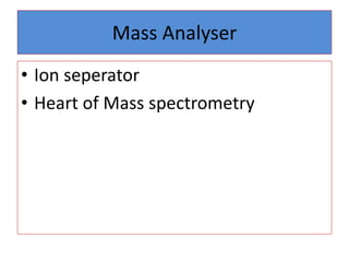 Orbitrap mass spectrometry | PPTX