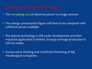 Plasma Technique for Quickest Ironmaking | PPTX
