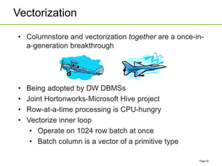 ORC File and Vectorization - Hadoop Summit 2013 | PPTX