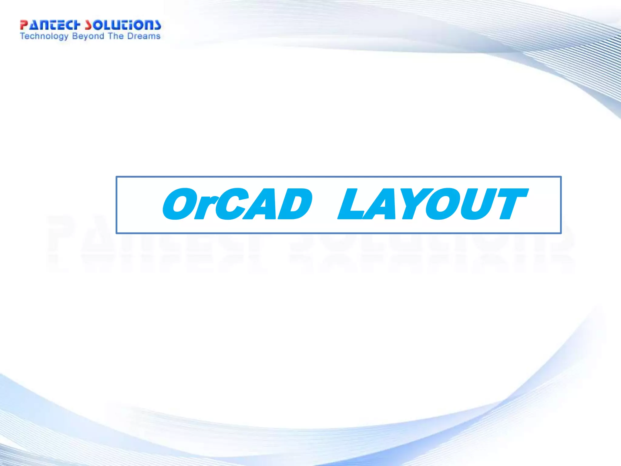 Orcad layout | PPT