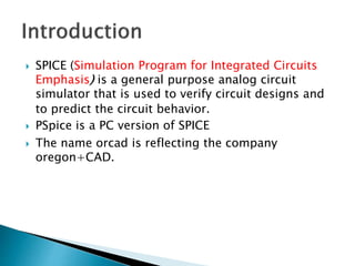 Orcad pspice intro and basics | PPTX