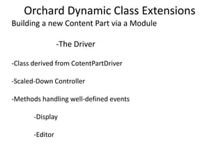 Orchard Dynamic Class Extensions | PPT