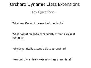 Orchard Dynamic Class Extensions | PPT