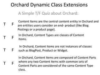 Orchard Dynamic Class Extensions | PPT