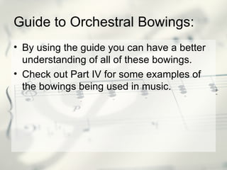 Orchestral Bowings Markings And Uses | PPT