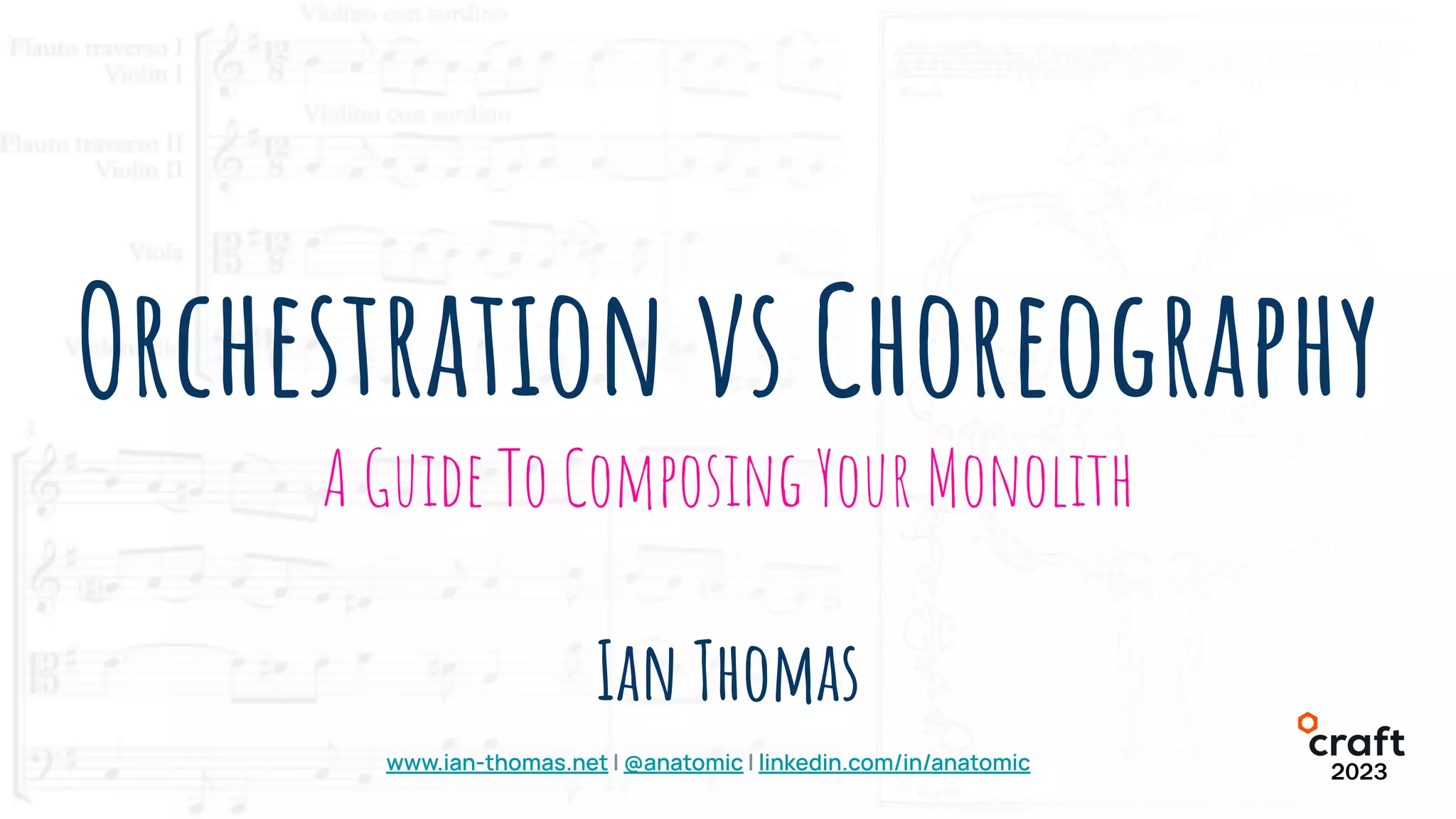 Orchestration vs Choreography - A Guide To Composing Your Monolith ...