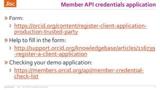 The Jisc UK ORCID use cases and API workshop | PPT