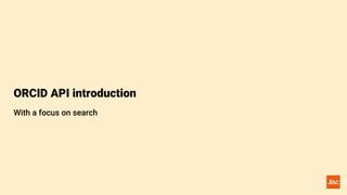 ORCID API introduction | PPTX