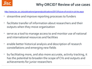 Why ORCID in the UK | PPTX | Databases | Computer Software and Applications