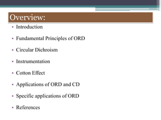 Optical rotatory dispersion technique in spectroscopy | PPT