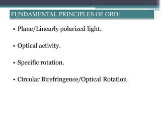 Optical rotatory dispersion technique in spectroscopy | PPT
