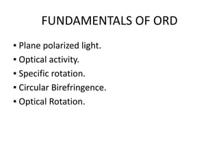 Ord and cd ppt | PPTX | Chemistry | Science