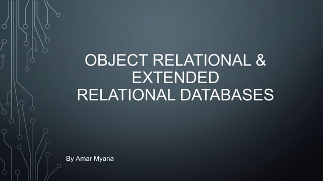 Object Relational Database Management System | PPT