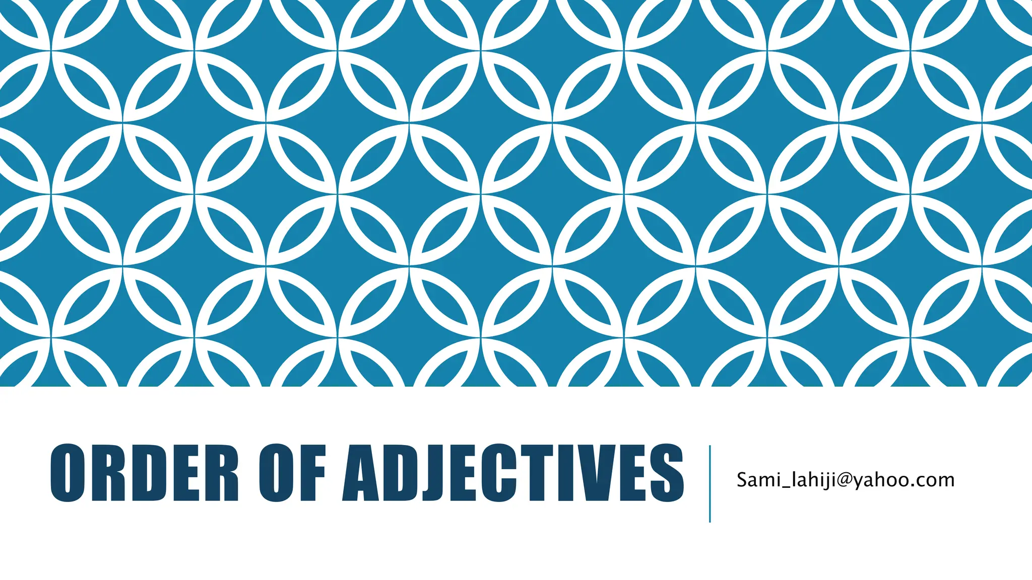 orders of adjectives for English grammar for EFL | PPT
