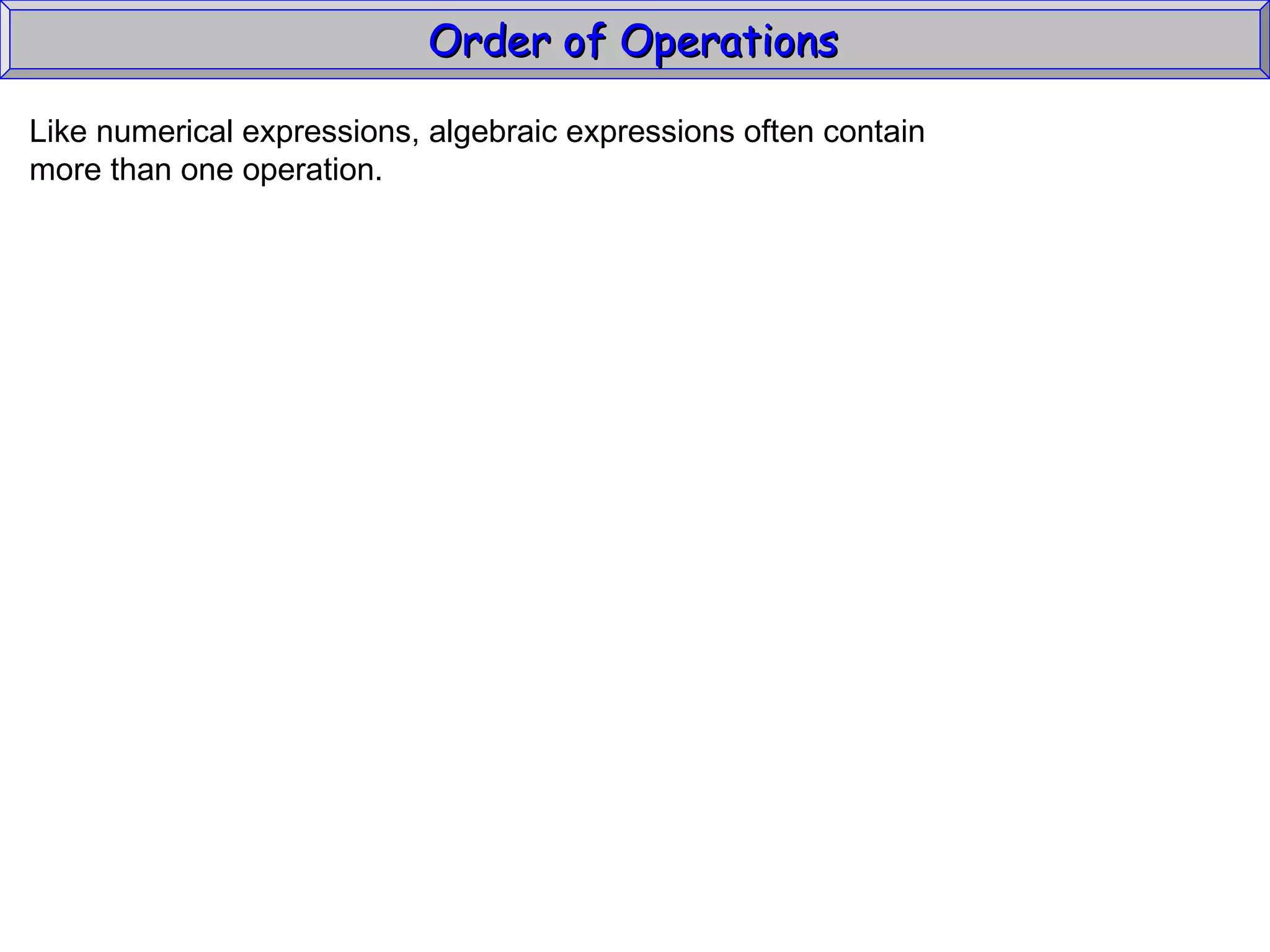 Order of Operations (Algebra1 1_2) | PPT