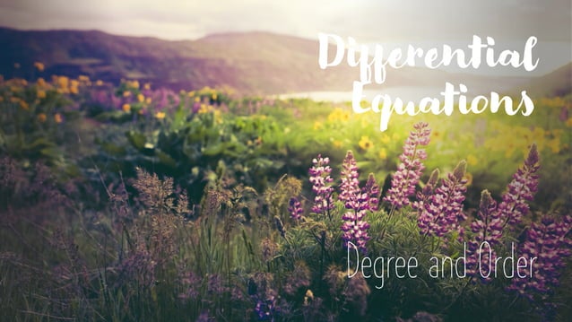How to find the order and degree of a differential equation | PPT