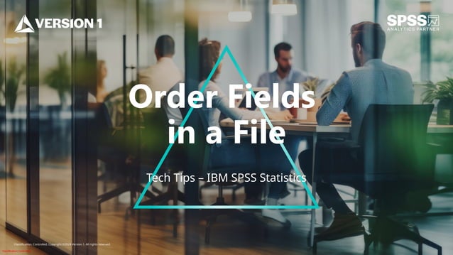 Order Fields in IBM SPSS Statistics.pptx