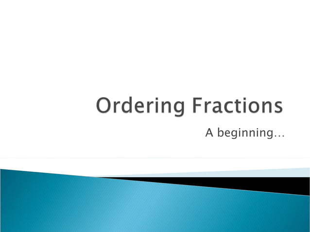 Ordering Fractions | PPT