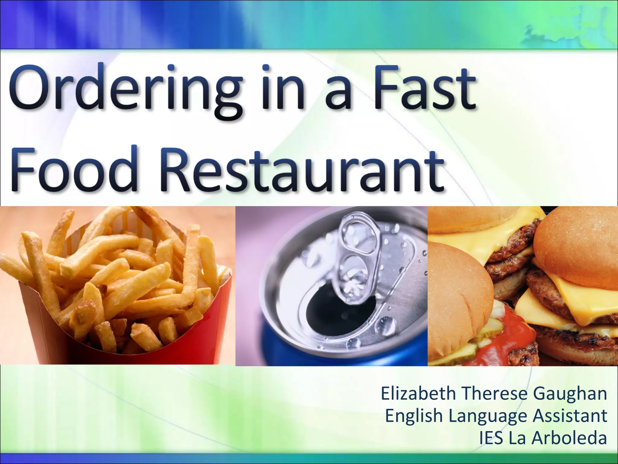 Ordering In A Fast Food Restaurant | PPT | Bars & Restaurants | Attractions