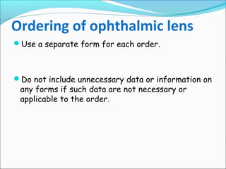 Ordering of ophthalmic lens | PPT