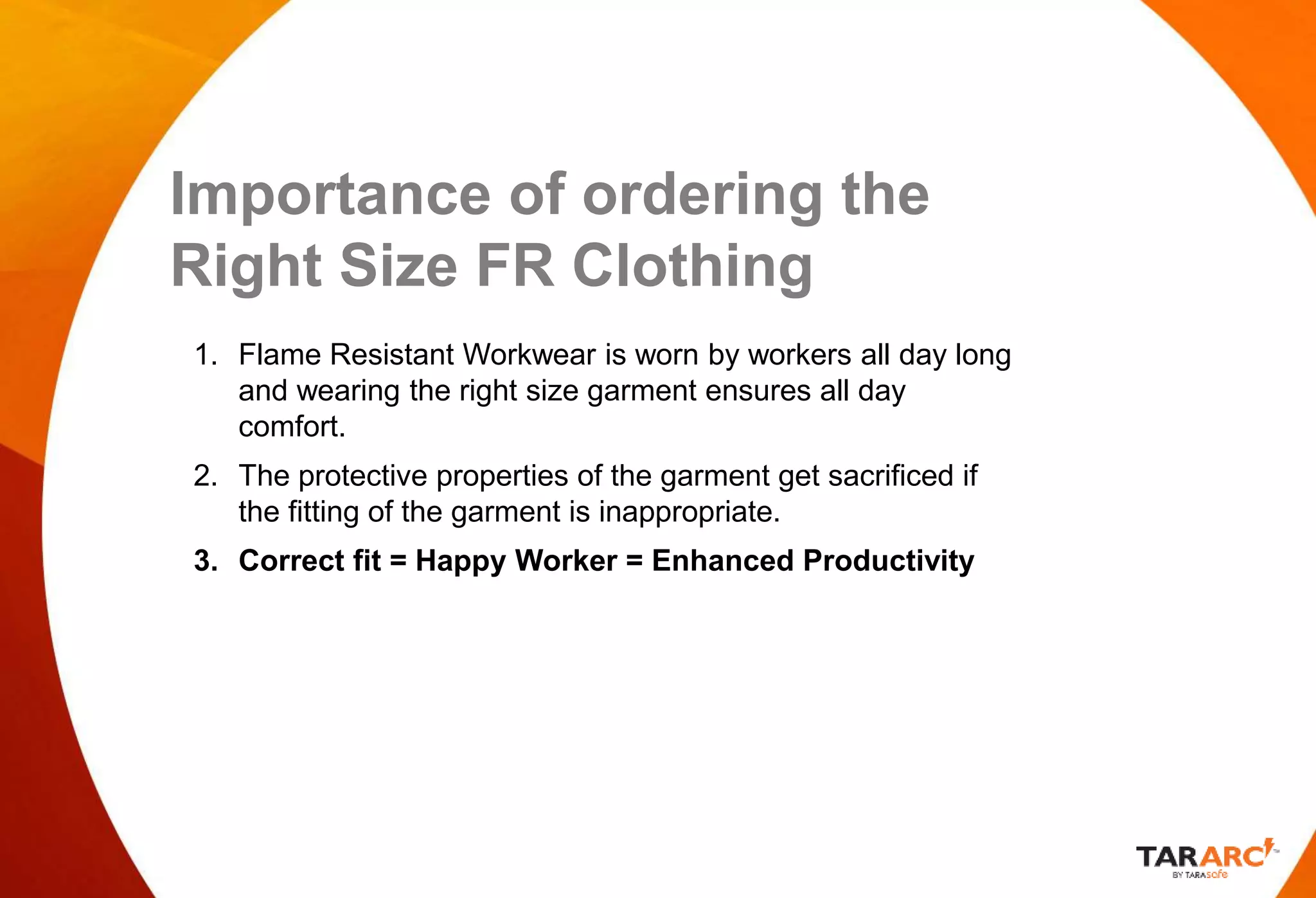 Ordering the right size FR Clothing | PPTX
