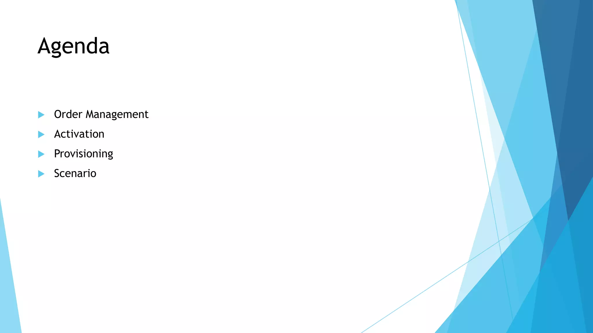 Order management, provisioning and activation | PPTX