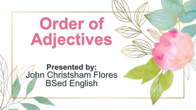 ORDER OF ADJECTIVES-1.pptx