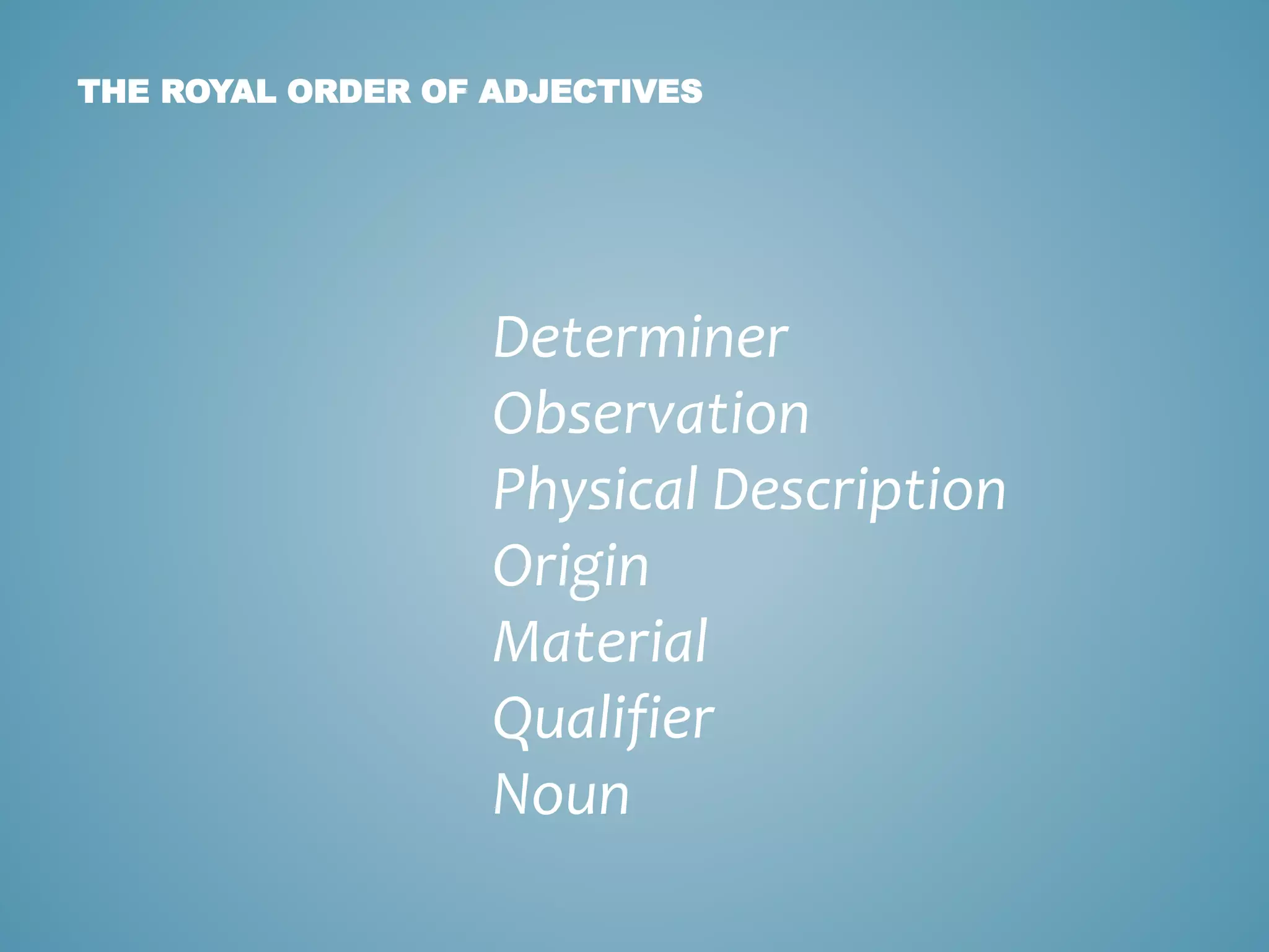 Order of adjectives | PPTX