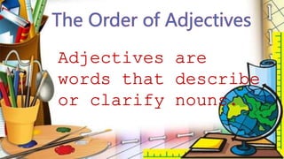 ORDER OF ADJECTIVES.pptx