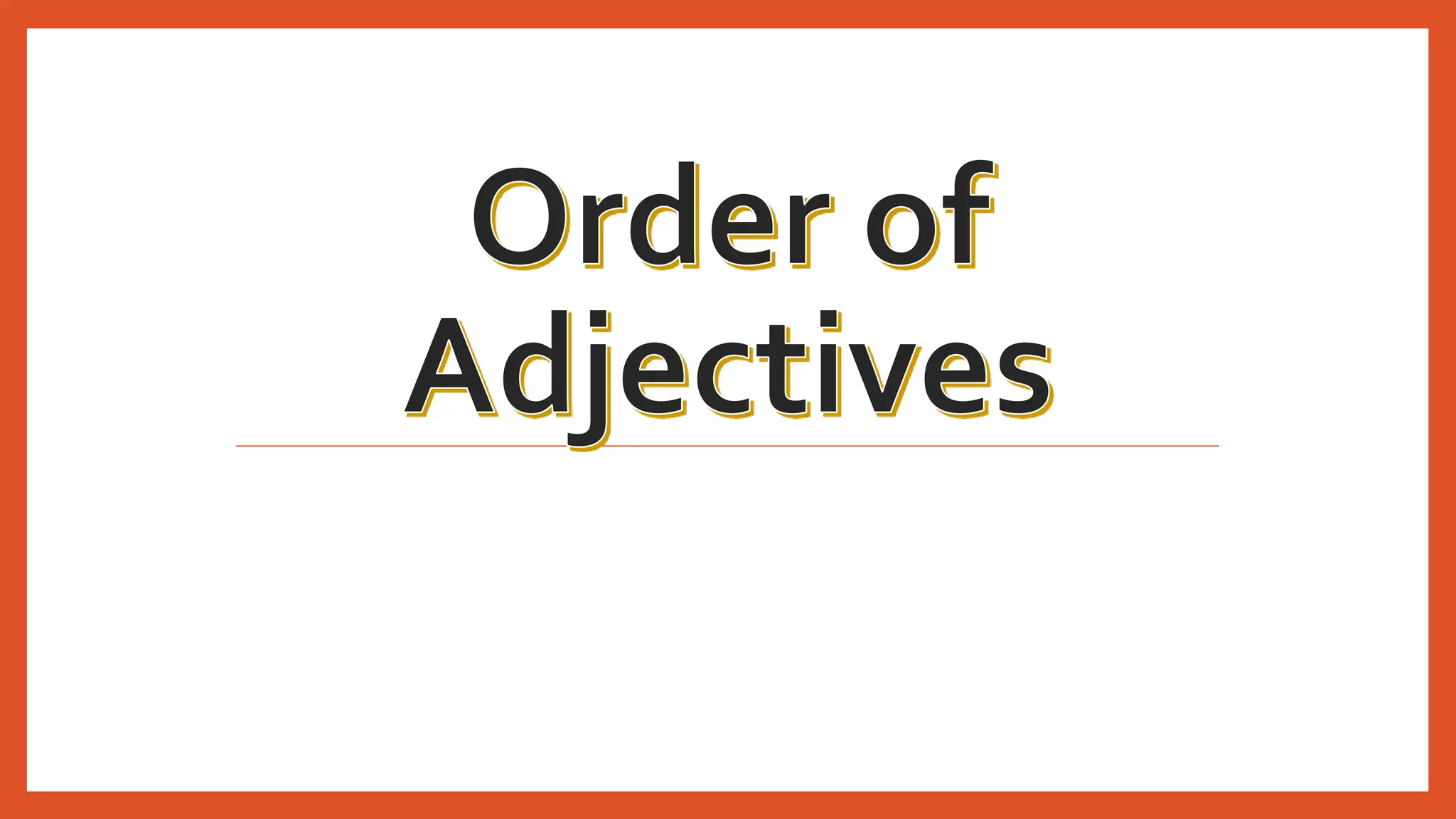 Order of adjectives.pptx