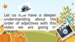 Order of Adjectives PPT. .pptx