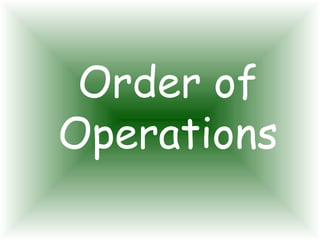 Order of operations Unit3 | PPT
