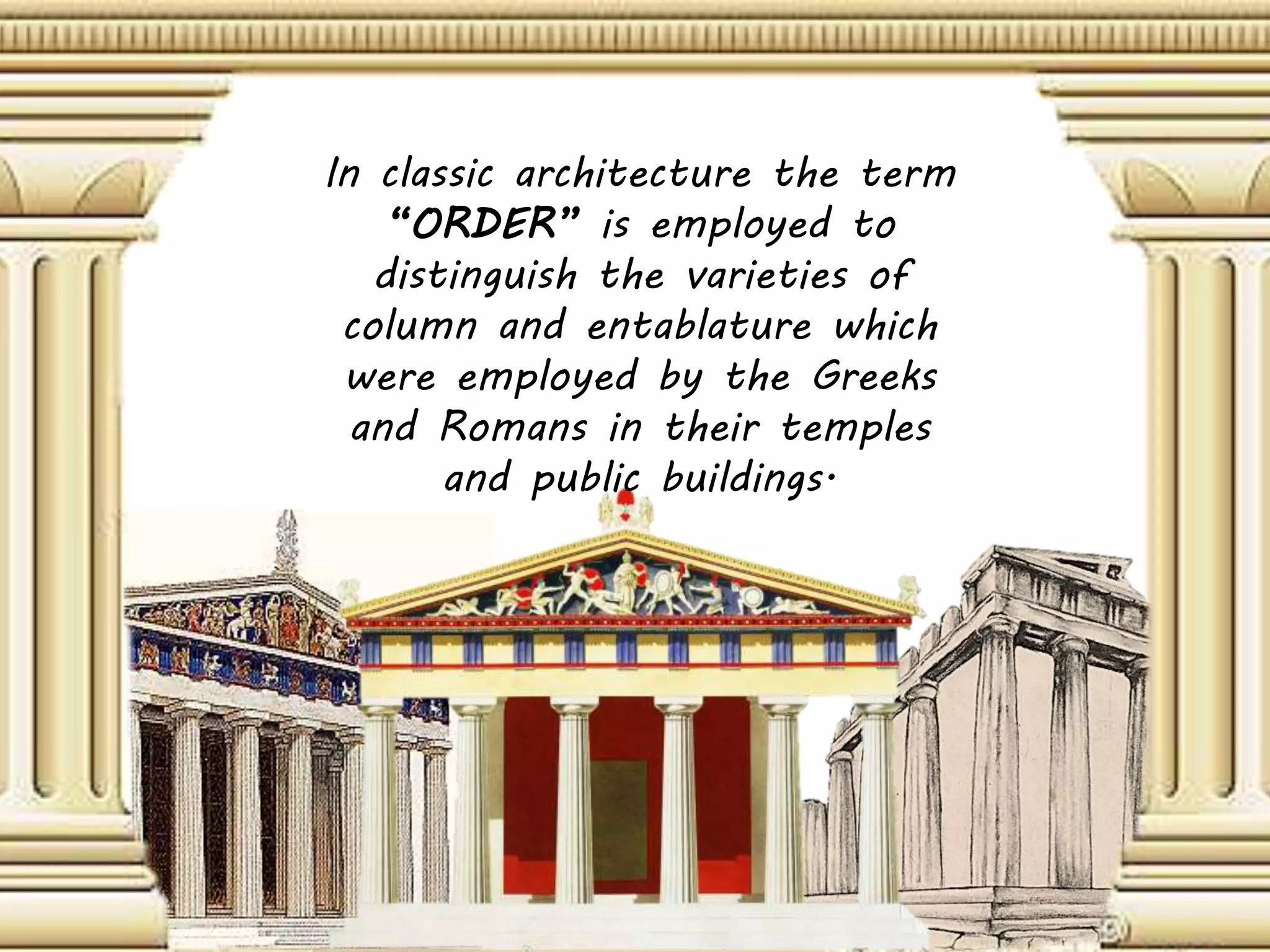 The orders of greek architecture | PPTX